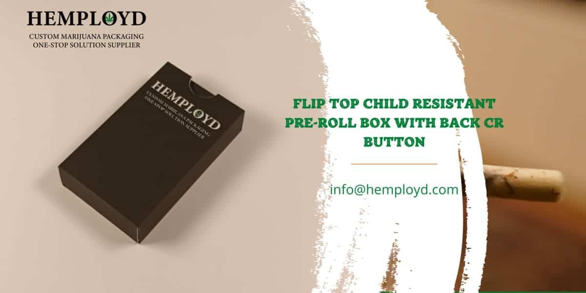 Pre Roll Boxes | Custom, Secure - HEMPLOYD®